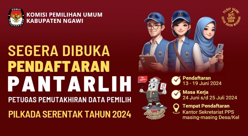 KPU KAB-NGAWI - Pendaftaran PANTARLIH PILKADA Tahun 2024 Telah Dibuka